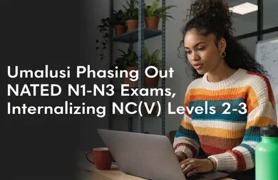 Umalusi Phasing Out NATED N1-N3 Exams, Internalizing NC(V) Levels 2-3 ...