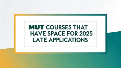 MUT courses that have space for 2025 Late Applications - Varsity Wise