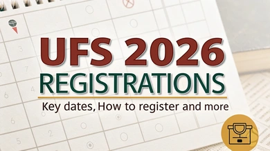 UFS 2026 Registrations: Key dates, How to Register and more - Varsity Wise
