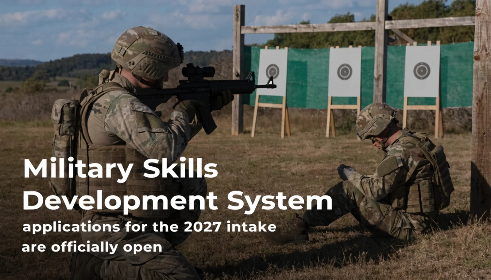Military Skills Development System applications for the 2027 intake are ...